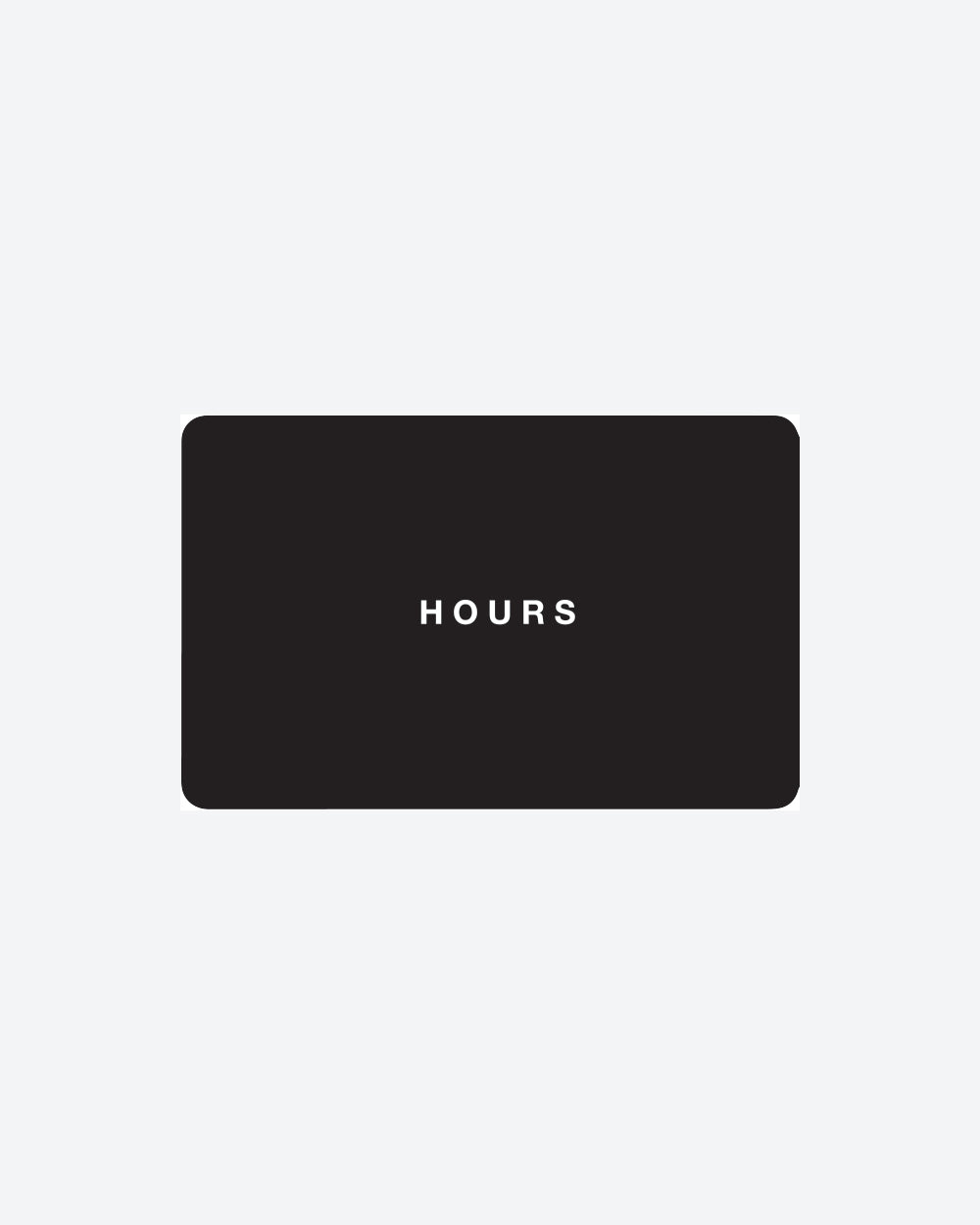 Hours Gift Card